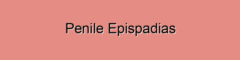Penile Epispadias
