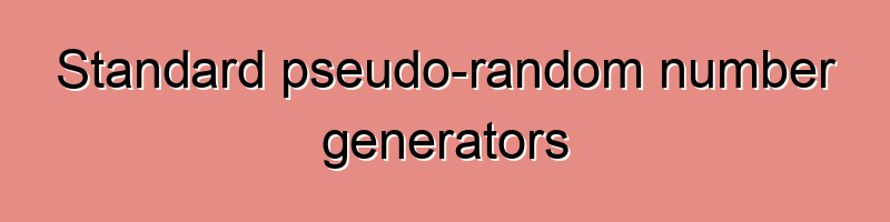 Standard Pseudo Random Number Generators Cannot Withstand Cryptographic